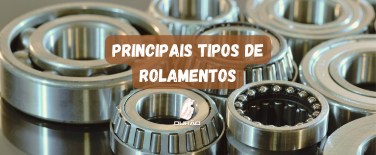 Principais Tipos de Rolamentos – Durão Rolamentos